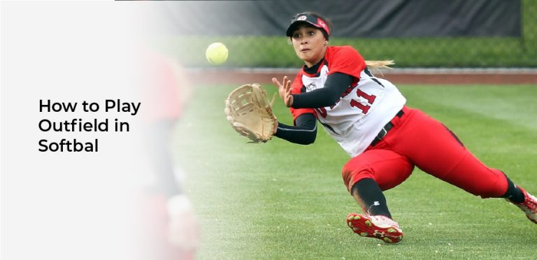 How to Play Outfield in Softball (Everything You Need Know)