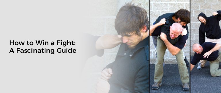 How to Win a Fight: A Fascinating Guide