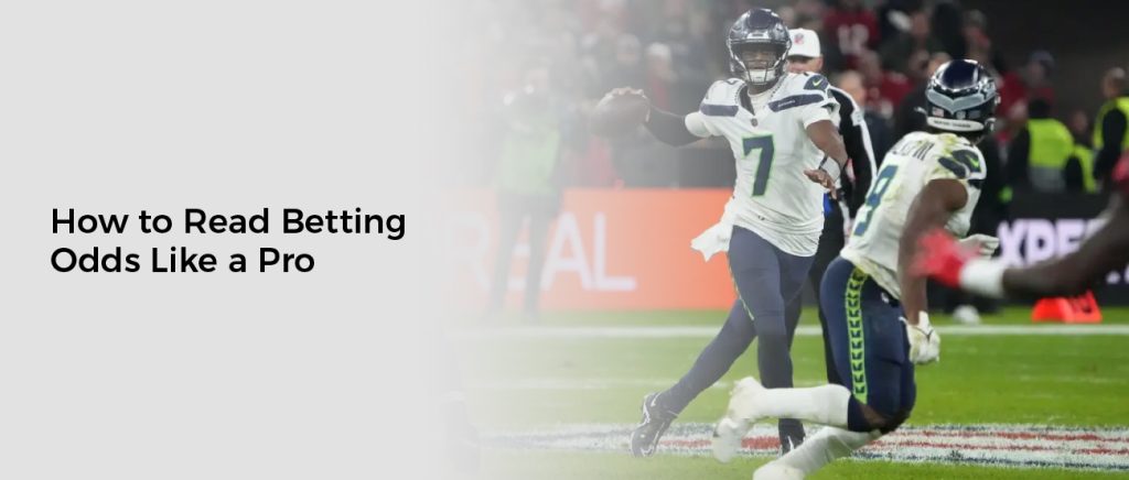 How to Read Betting Odds Like a Pro