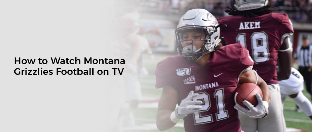 How to Watch Montana Grizzlies Football on TV